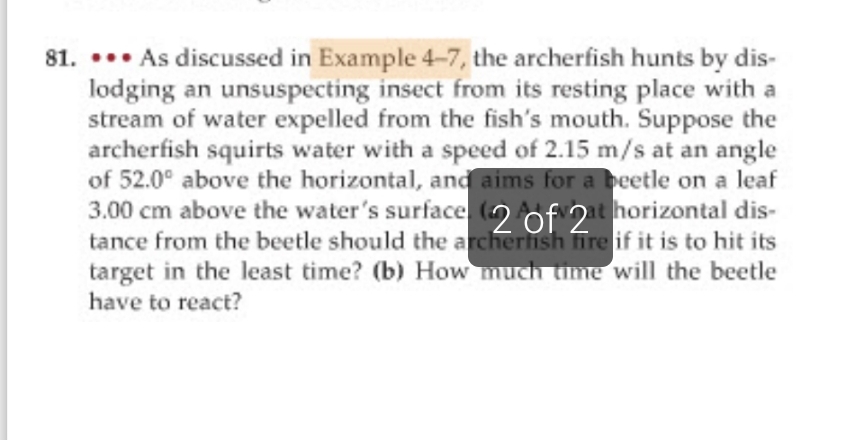 Solved .. ﻿As discussed in Example 4-7, ﻿the archerfish | Chegg.com