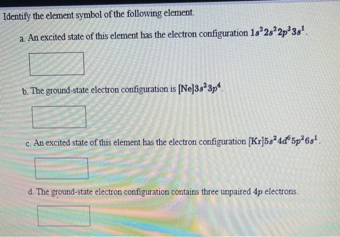 Solved Identify the element symbol of the following element. | Chegg.com