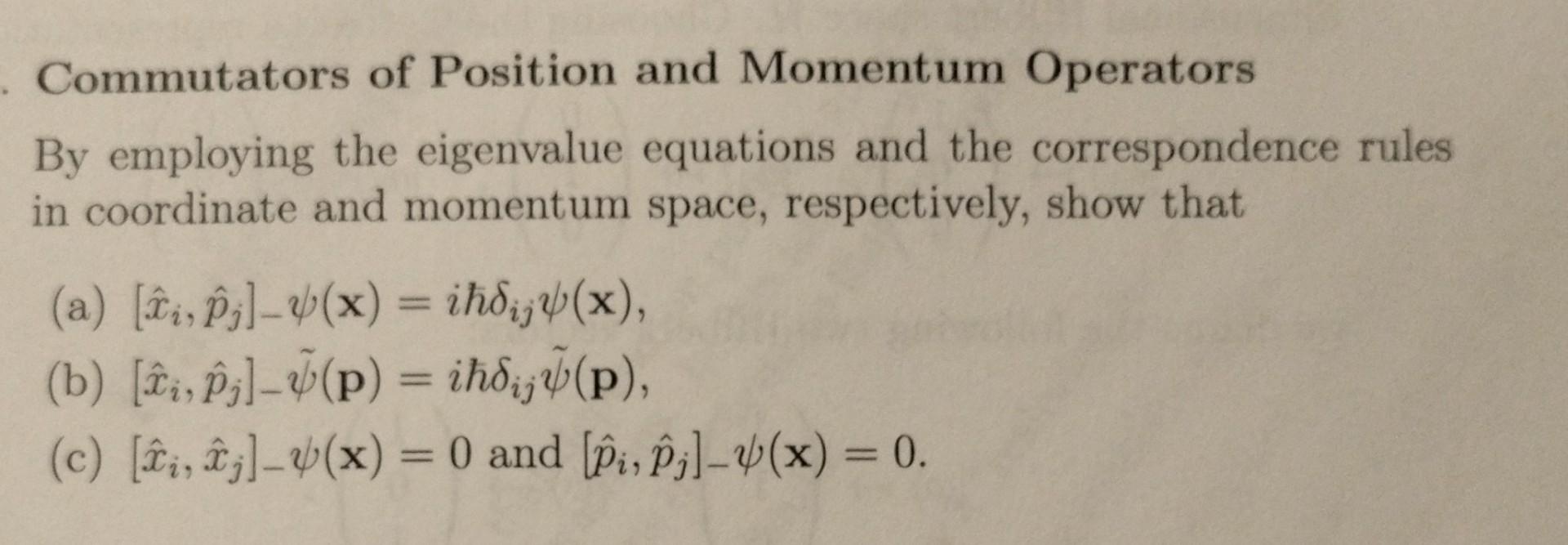 Solved Commutators Of Position And Momentum Operators By