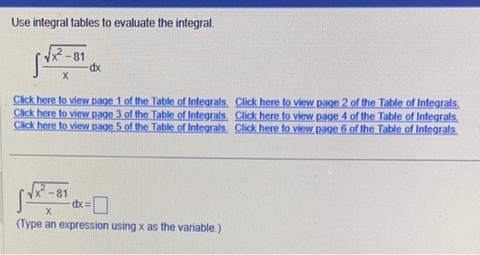 Solved Use integral tables to evaluate the integral. | Chegg.com