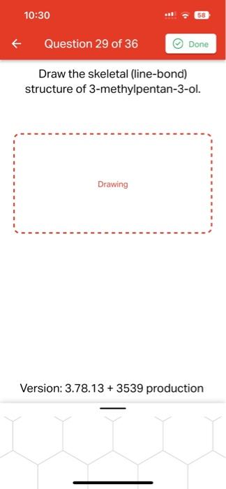 Solved Draw The Alcohol Needed To Producedraw The Skeletal