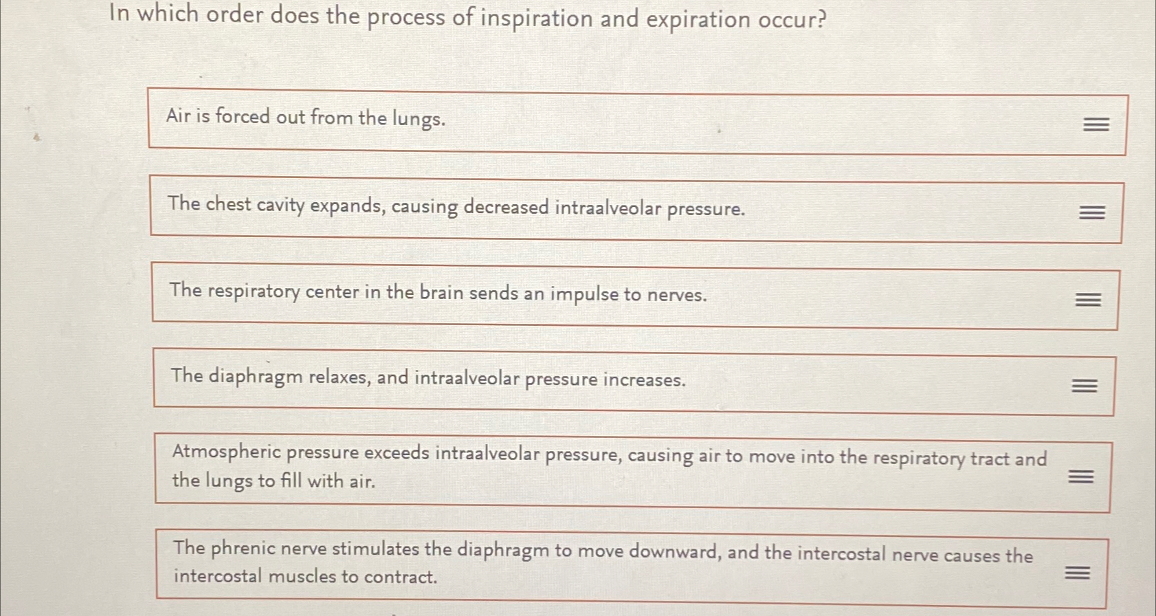 Solved In which order does the process of inspiration and | Chegg.com