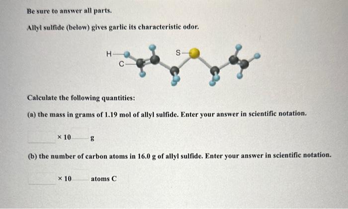 Solved Be sure to answer all parts. Allyl sulfide (below) | Chegg.com
