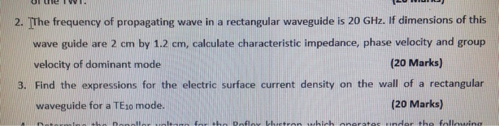 Solved 2. IThe frequency of propagating wave in a | Chegg.com