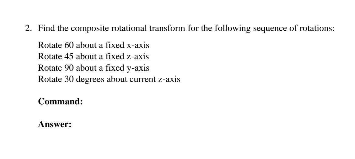 Find The Composite Rotational Transform For The 
