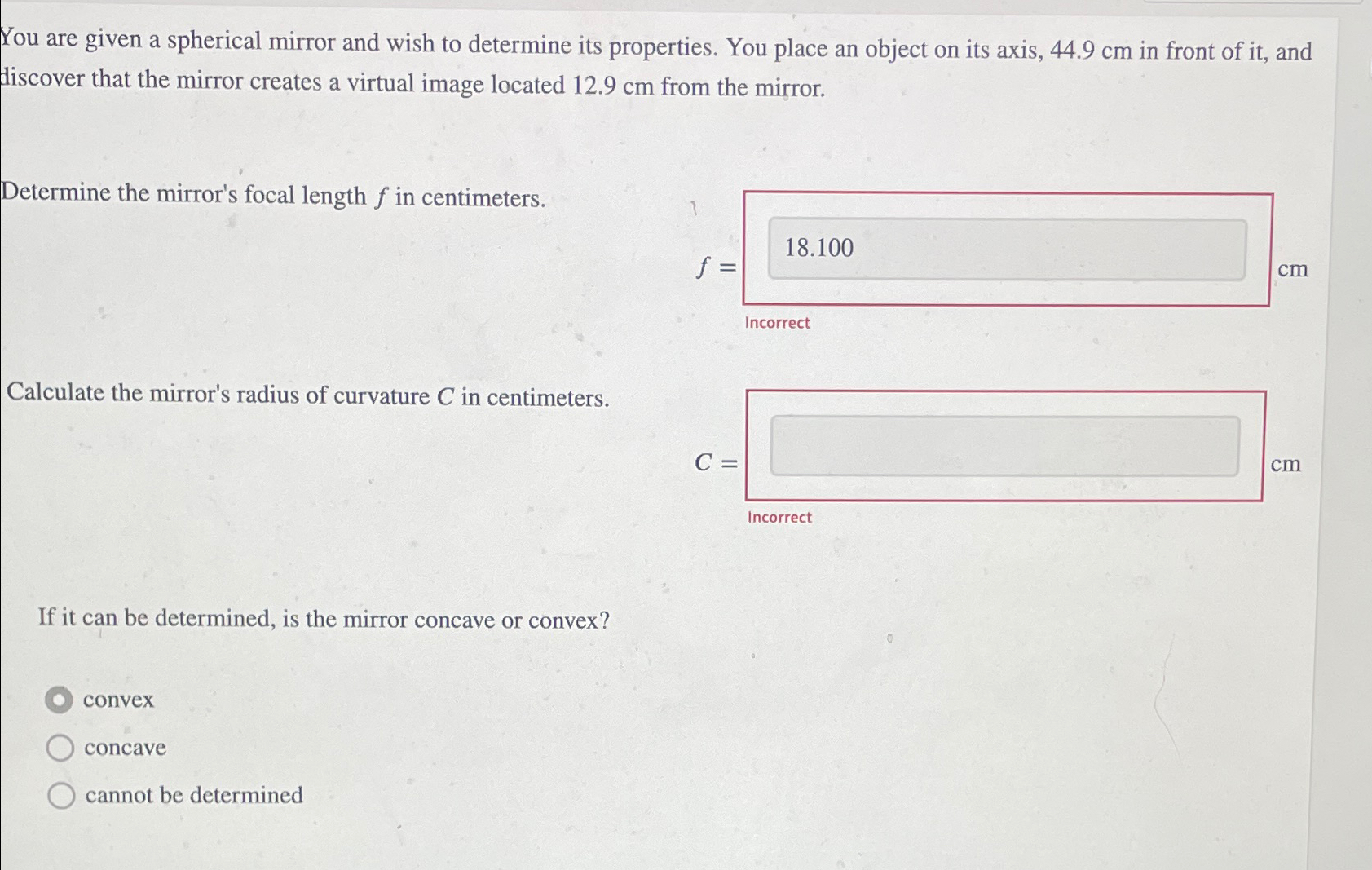 Solved You are given a spherical mirror and wish to | Chegg.com