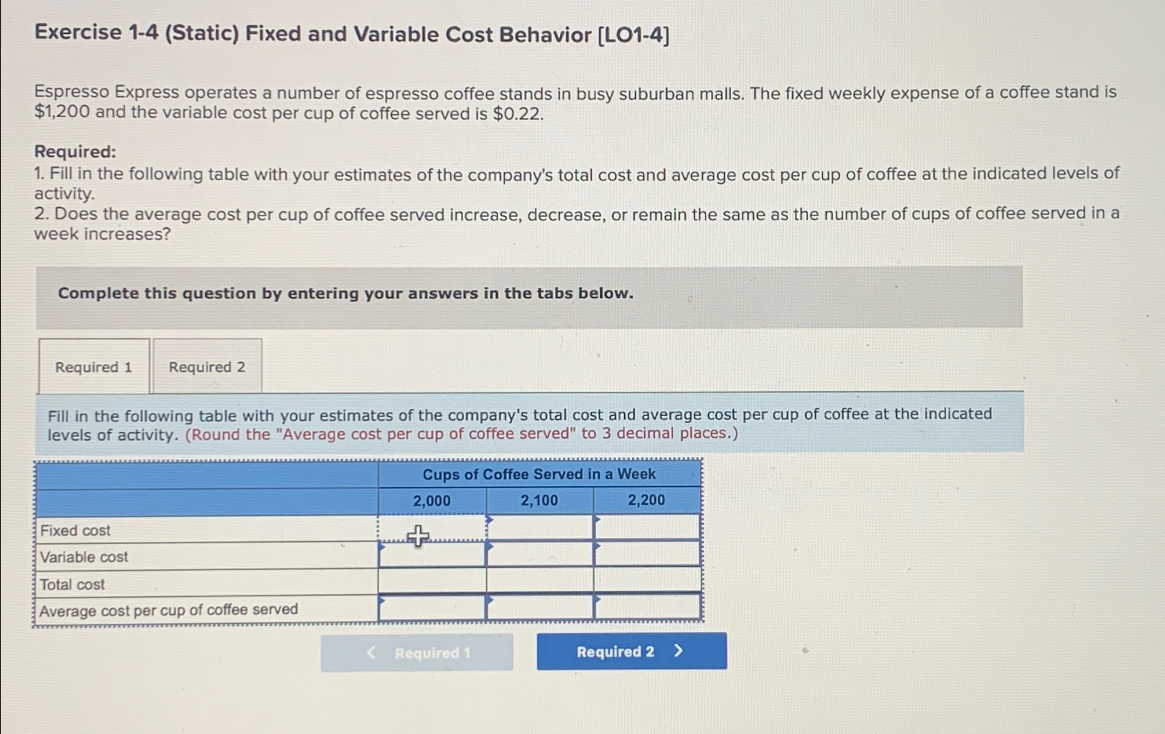 Solved Exercise 1-4 (Static) ﻿Fixed and Variable Cost | Chegg.com