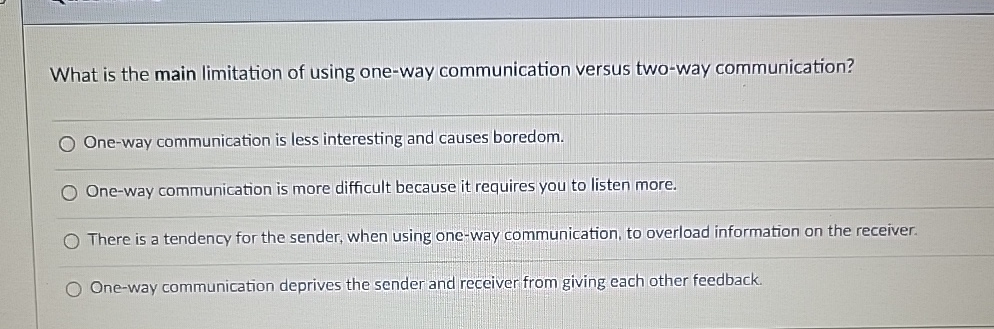 Solved What is the main limitation of using one-way | Chegg.com