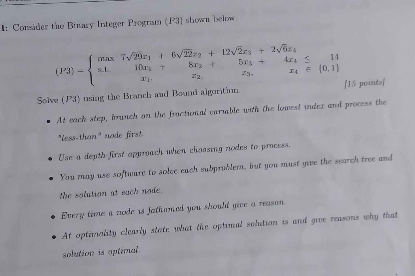 Solved I: Consider the Binary Integer Program (P3) shown | Chegg.com