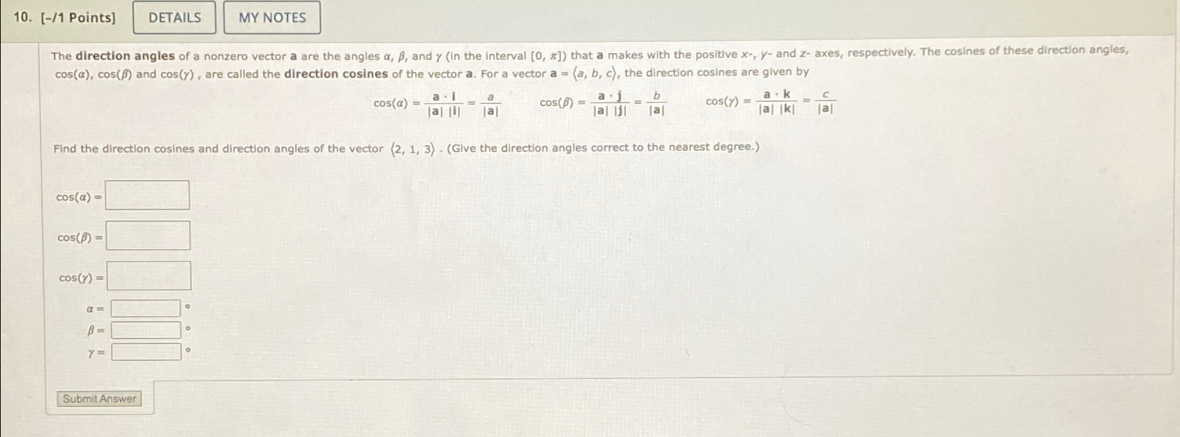 Solved [-/1 ﻿Points]The direction angles of a nonzero vector | Chegg.com