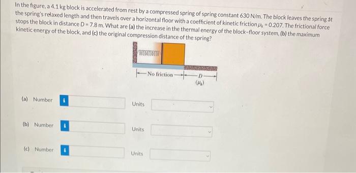 Solved In the figure, a 4.1 kg block is accelerated from | Chegg.com