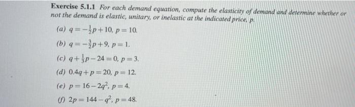 Solved Exercise 5.1.1 For each demand equation, compute the | Chegg.com