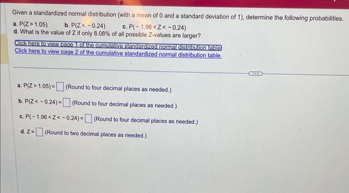 Solved Given a standardized normal distribution (with a mean | Chegg.com