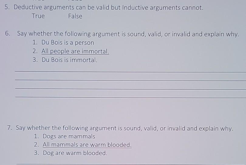 Solved 5. Deductive arguments can be valid but Inductive | Chegg.com