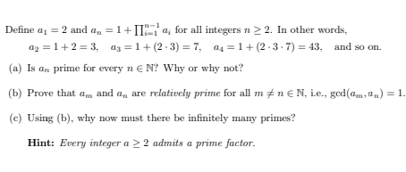 Solved Define a1 = 2 and an = 1+11"-1 for all integers n > | Chegg.com