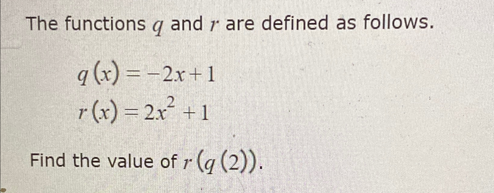 Solved The functions q ﻿and r ﻿are defined as | Chegg.com