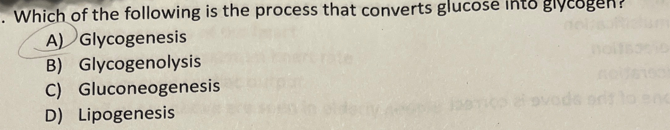 Solved Which of the following is the process that converts | Chegg.com