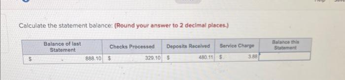 Solved Calculate the statement balance: (Round your answer | Chegg.com