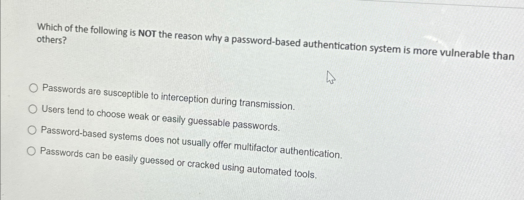 Solved Which Of The Following Is Not The Reason Why A