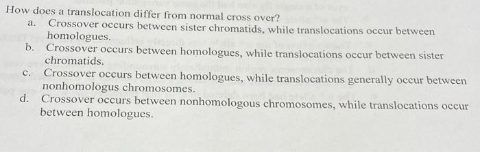 Solved How does a translocation differ from normal cross | Chegg.com