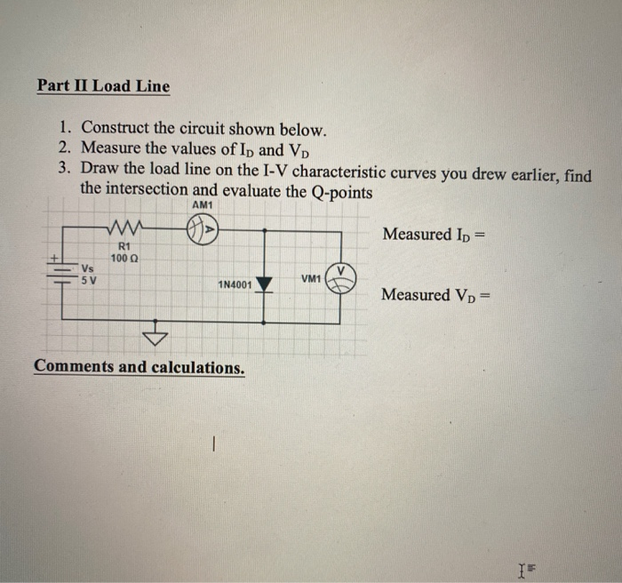 Solved Part II Load Line 1. Construct the circuit shown | Chegg.com