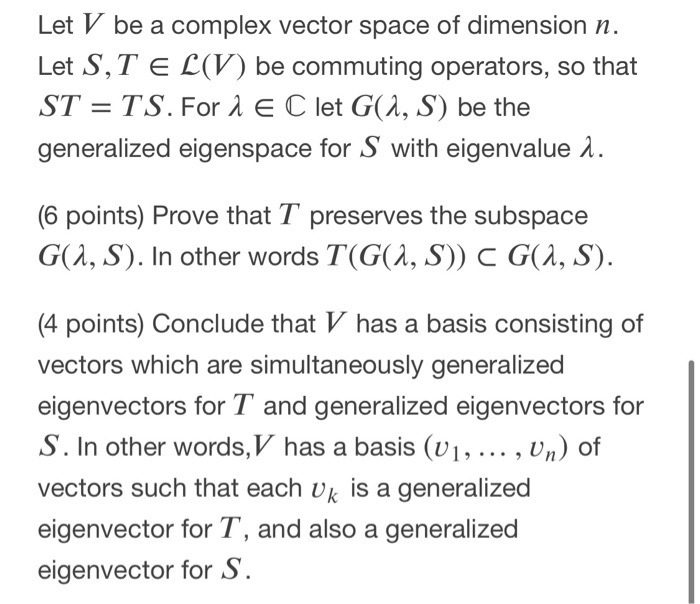 Solved Let V be a complex vector space of dimension n. Let | Chegg.com