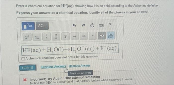 Solved Enter a chemical equation for HF(aq) showing how it | Chegg.com