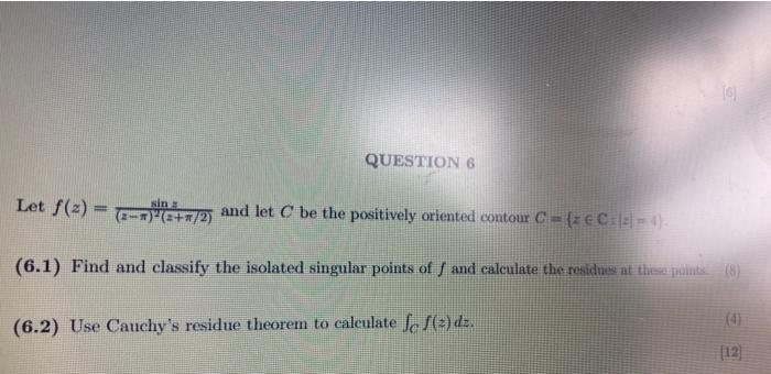 Solved Let f(z)=(z−π)2(z+π/2)sinz and let C be the | Chegg.com