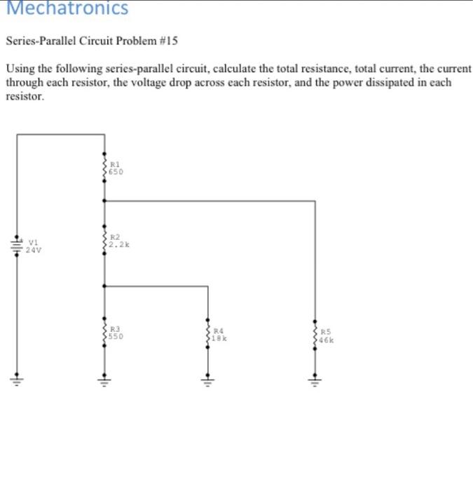 Solved Mechatronics Series-Parallel Circuit Problem #15 | Chegg.com