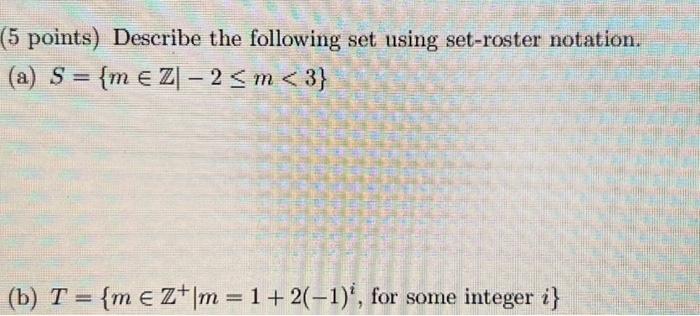 Solved (5 points) Describe the following set using | Chegg.com