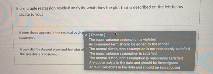 Solved In a multiple regression residual analysis, what does | Chegg.com