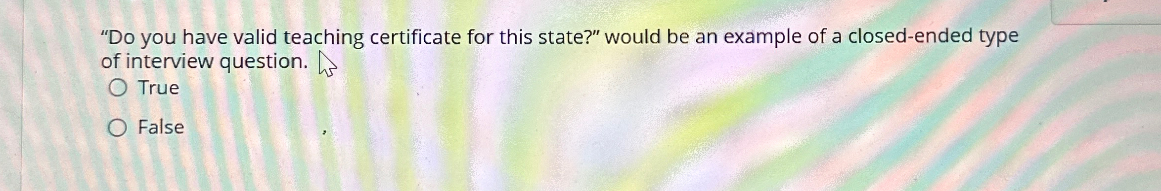 Solved "Do you have valid teaching certificate for this | Chegg.com