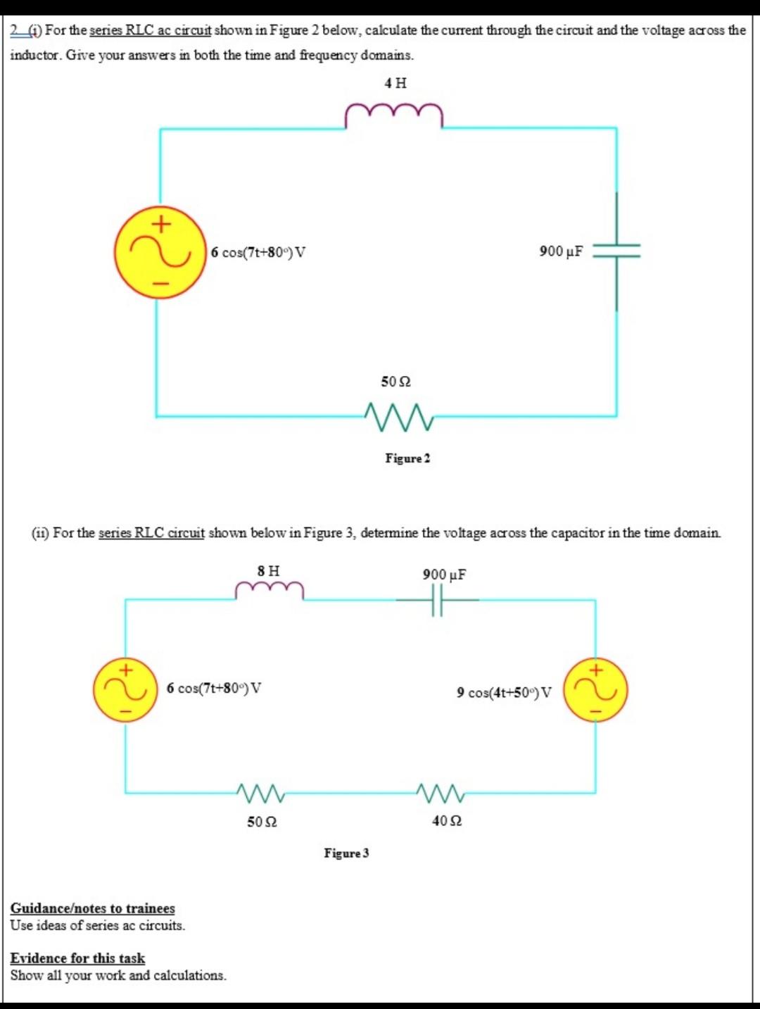 Solved 2 For the series RLC ac circuit shown in Figure 2 | Chegg.com