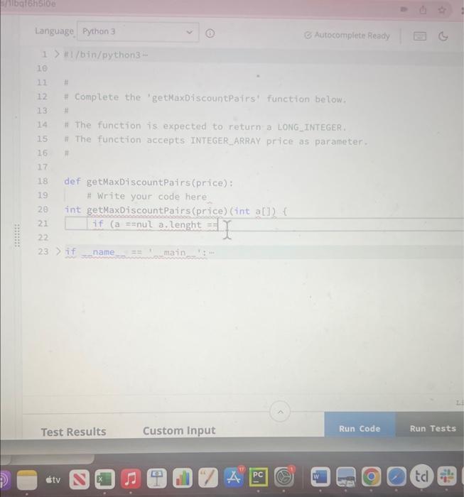 Language Python 3 Complete the 'getMaxDiscountPairs' | Chegg.com