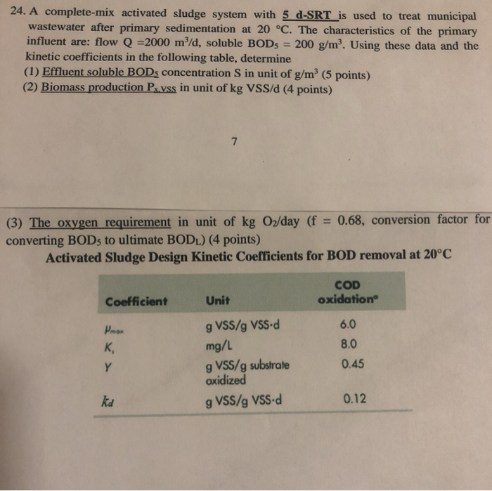 Solved 24. A complete-mix activated sludge system with 5 | Chegg.com