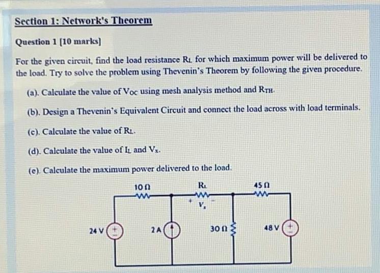 Solved Section 1: Network's Theorem Question 1 [10 marks) | Chegg.com