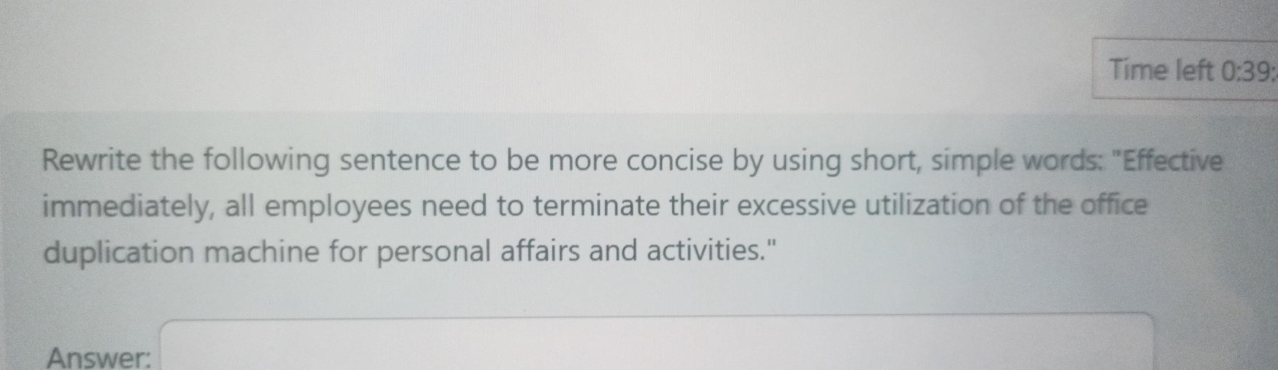 Solved Rewrite the following sentence to be more concise by | Chegg.com