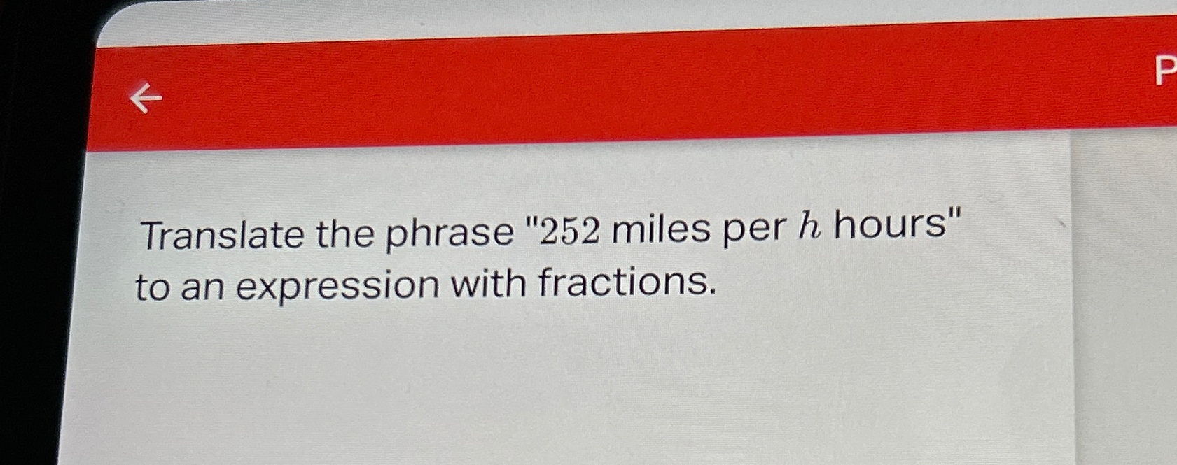 Solved Translate the phrase "252 ﻿miles per h ﻿hours" to an | Chegg.com