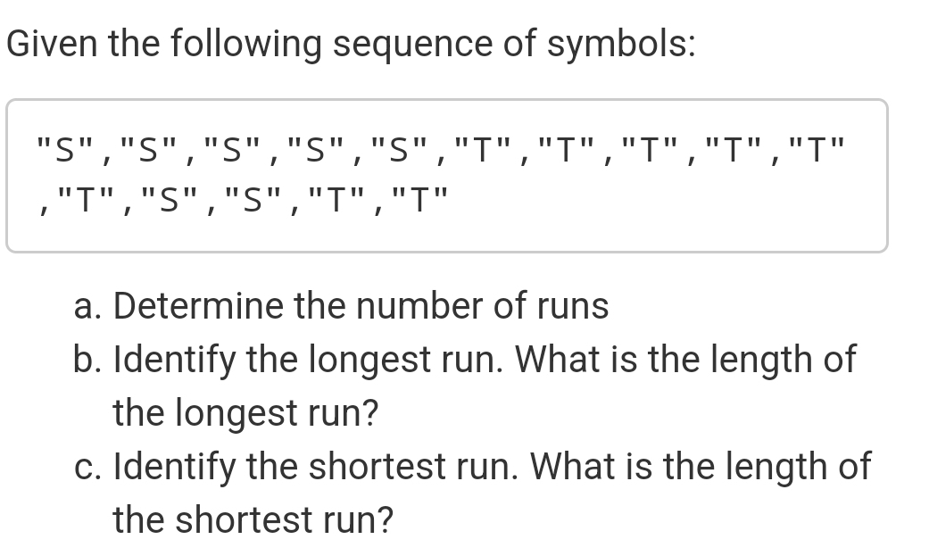 Solved Given the following sequence of symbols: | Chegg.com