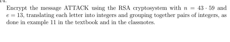 Solved Encrypt the message ATTACK using the RSA cryptosystem | Chegg.com
