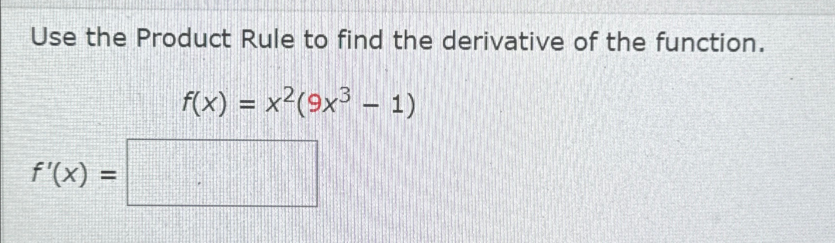 Solved Use the Product Rule to find the derivative of the | Chegg.com