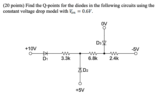 Solved Find the Q-points for the diodes in the following | Chegg.com