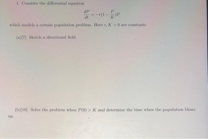 Solved 1. Consider the differential equation P. dP dt - (1 | Chegg.com