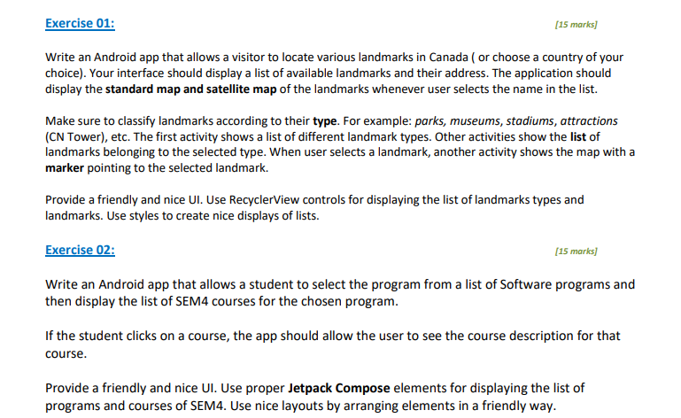 Solved Exercise 01:[15 ﻿marks]Write an Android app that | Chegg.com