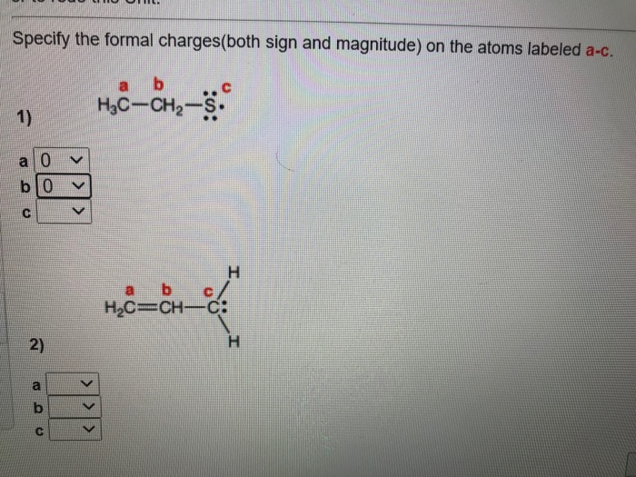 Solved Specify the formal charges(both sign and magnitude) | Chegg.com