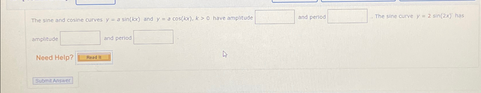 Solved The sine and cosine curves y=asin(kx) ﻿and | Chegg.com
