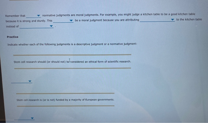 Solved Remember that normative judgments are moral | Chegg.com
