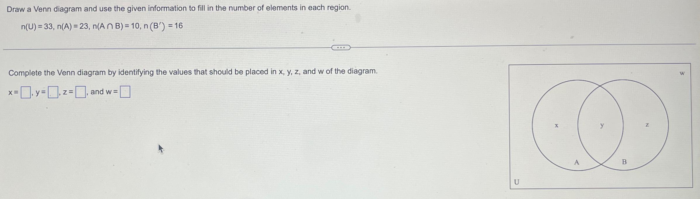 Solved Draw a Venn diagram and use the given information to | Chegg.com