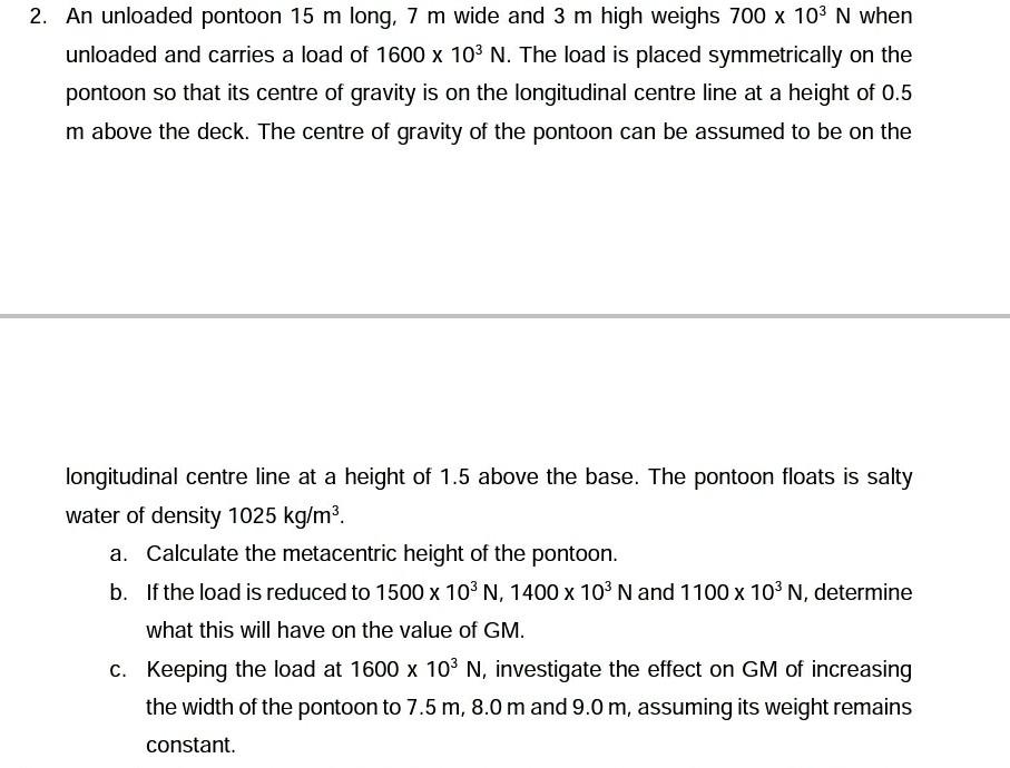 Solved longitudinal centre line at a height of 1.5 above the | Chegg.com