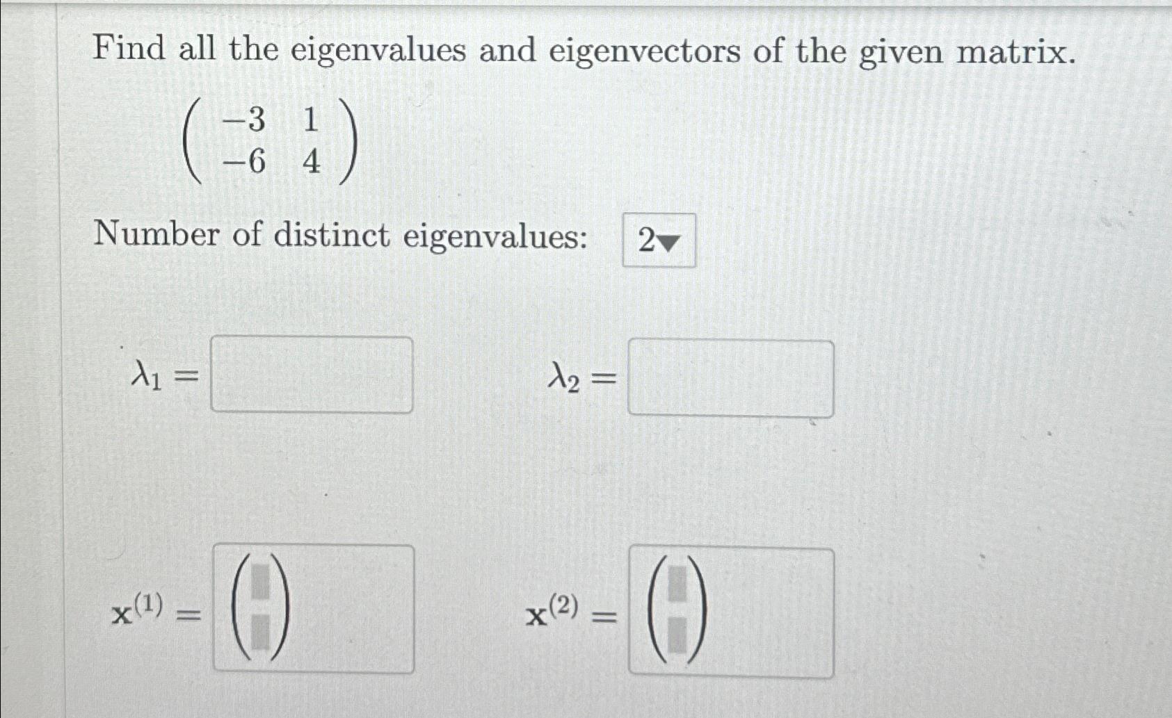 Solved Find all the eigenvalues and eigenvectors of the | Chegg.com